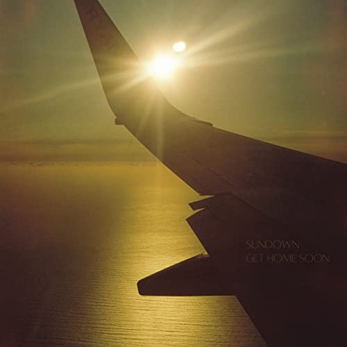 Écouter Get Home Soon par Sundown sur Amazon Music Unlimited