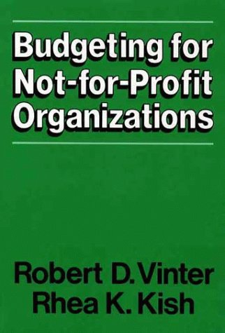 Budgeting for Not-for-Profit Organizations: Vinter, Robert D ...