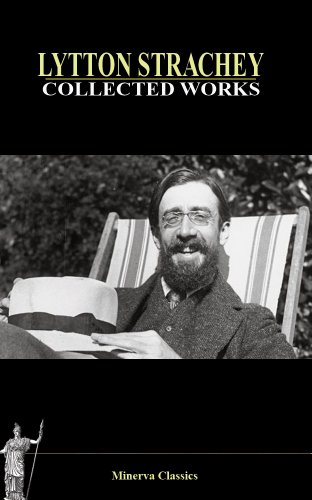 Collected Works of Lytton Strachey eBook : Strachey, Lytton: Amazon.co ...