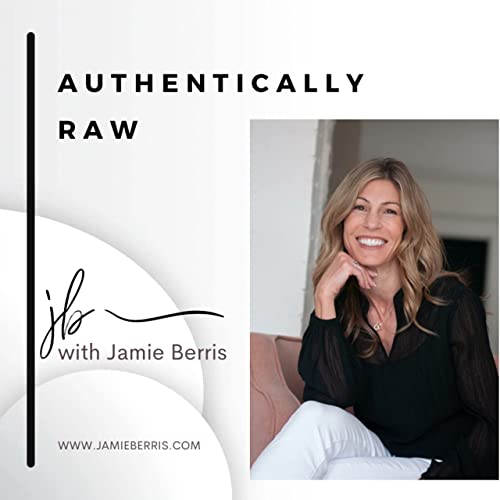 Amazon.com: Authentically Raw with Jamie Berris : Jamie Berris: Audible ...