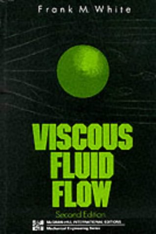 Viscous Fluid Flow: Frank M. White: 9780071009959: Amazon.com: Books