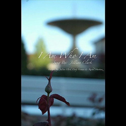 Play I Am Who I Am by Jillian Clark on Amazon Music