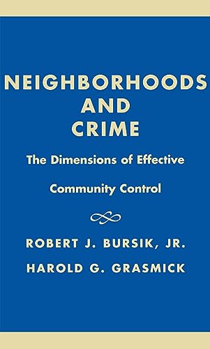Neighborhoods & Crime - Kindle edition by Bursik Jr., Robert J ...
