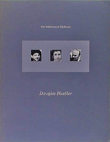 Douglas Huebler: Lucy R. Lippard, Jack Burnham, April Kingsley, Rene ...