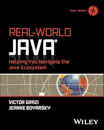 Amazon.com: Real-World Java: Helping You Navigate the Java Ecosystem (Tech Today): 9781394275724 ...