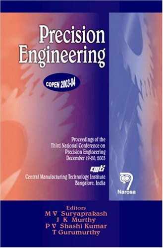 Precision Engineering: Suryaprakash, M. V., Murthy, J. R. K., Kumar, P ...