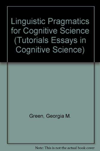 Pragmatics and Natural Language Understanding (Tutorials Essays in ...