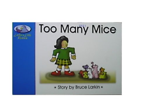 Too Many Mice (Larkin's Little Readers): Larkin, Bruce: Amazon.com: Books