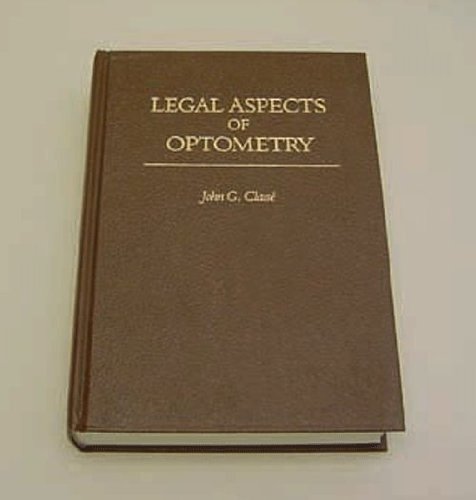 Legal Aspects of Optometry: 9780409950434: Medicine & Health Science ...