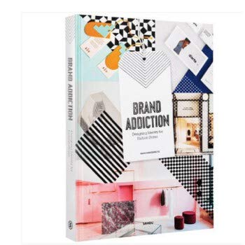 官方.正品【 出版社官方授权店原版保证全新塑封 当天发货】BRAND ADDICTION 时尚诱惑 品牌店与视觉设计商业空间设计 创意品牌设计 ...