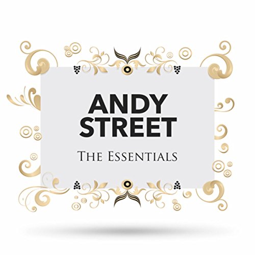 Andy Street - The Essentials by Andy Street on Amazon Music - Amazon.co.uk