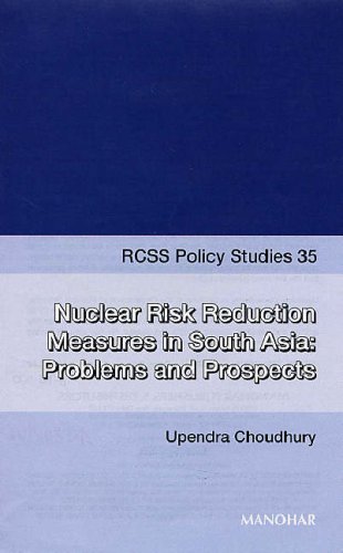 Nuclear Risk Reduction Measures... by Choudhury, Upendra