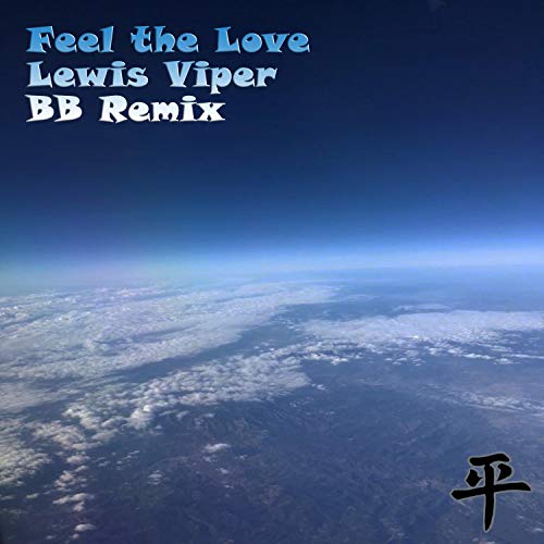 Amazon.co.jp: Feel The Love (Bb Mix) : Lewis Viper: Digital Music
