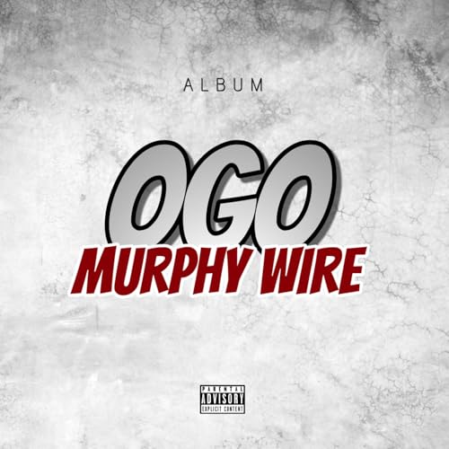 Life song by Murphy wire from OGO [Explicit] on Amazon Music