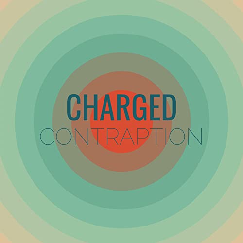 Play Charged Contraption by VARIOUS ARTISTS on Amazon Music Unlimited