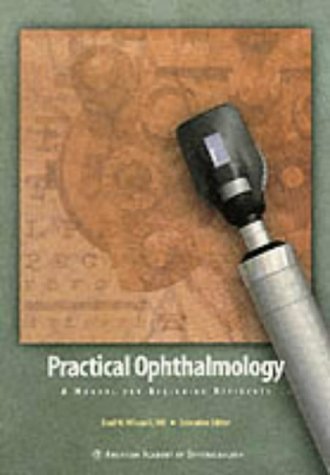 Amazon.com: Practical Ophthalmology : A Manual for Beginning Residents ...