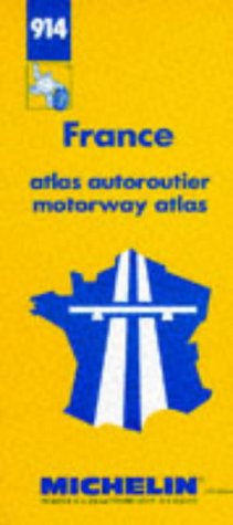 Michelin Motorway Atlas of France Map No. 914 (Michelin Maps & Atlases ...