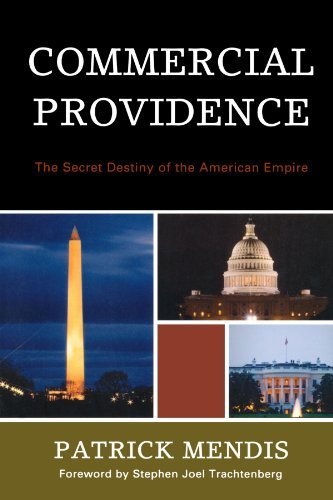 By Patrick Mendis: Commercial Providence: The Secret Destiny of the ...