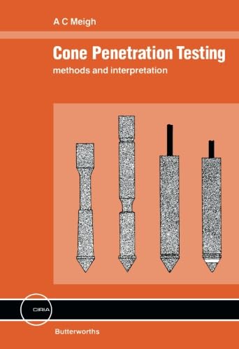 Cone Penetration Testing: Methods and Interpretation: Meigh, A. C ...