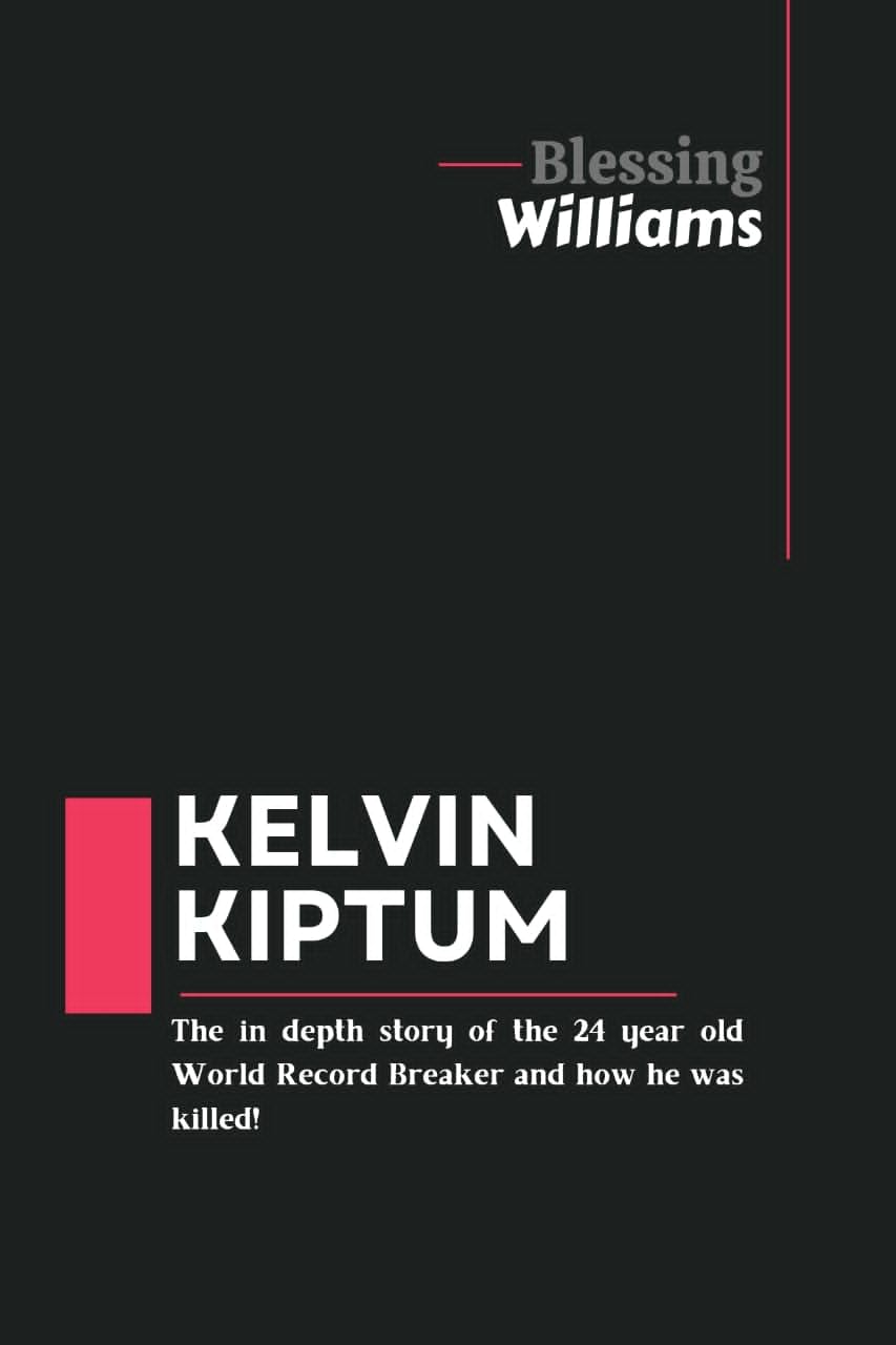 Amazon.com: KELVIN KIPTUM: The In Depth story of the 24 year old World ...