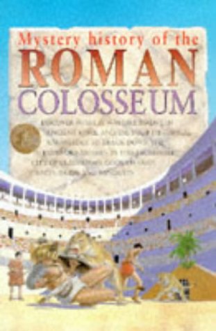 Roman Colosseum (Mystery History): Rhiannon Ash: 9780749628130: Amazon ...