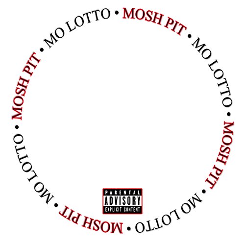 Play Mosh Pit by Mo Lotto on Amazon Music
