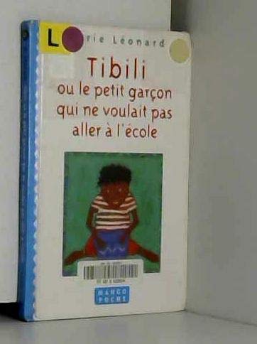 Amazon.co.jp: Tibili ou Le petit garçon qui ne voulait pas aller à l ...