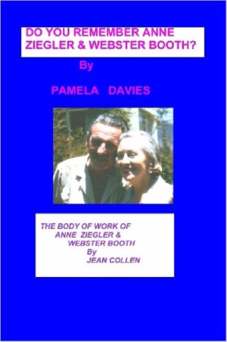Do You Remember Anne Ziegler and Webster Booth?: Jean Collen ...