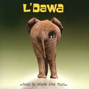 L Dawa - Tout Le Monde S En Fout... (1er - Amazon.com Music