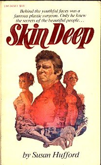 Skin Deep: Susan Hufford: 9780445042582: Amazon.com: Books