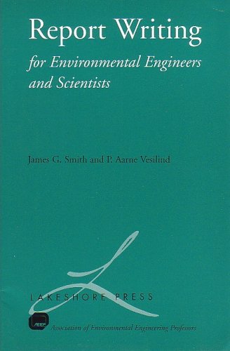 Report Writing for Environmental Engineers and Scientists: P. Aarne ...