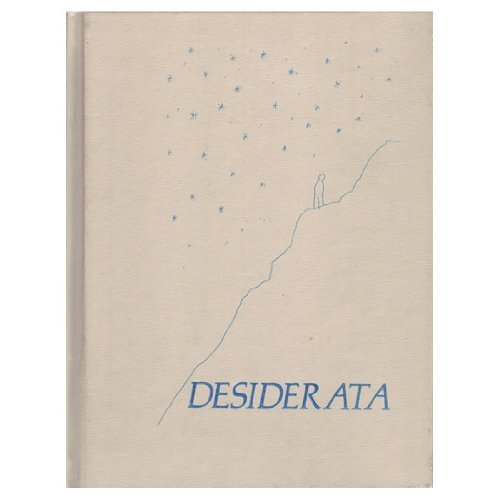 Desiderata by Max Ehrmann (1972-05-03): unknown author: Amazon.com: Books
