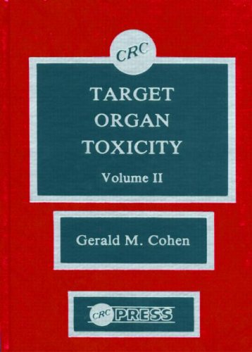 Target Organ Toxicity, Volume II: 9780849357763: Medicine & Health ...