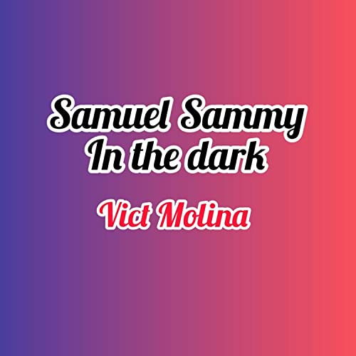In the dark de Samuel Sammy & 1109102 no Amazon Music Unlimited