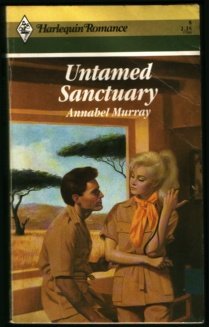 Untamed Sanctuary: Annabel Murray: 9780373170081: Amazon.com: Books