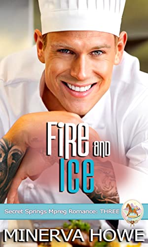 Fire and Ice (Secret Springs Book 3) - Kindle edition by Howe , Minerva ...