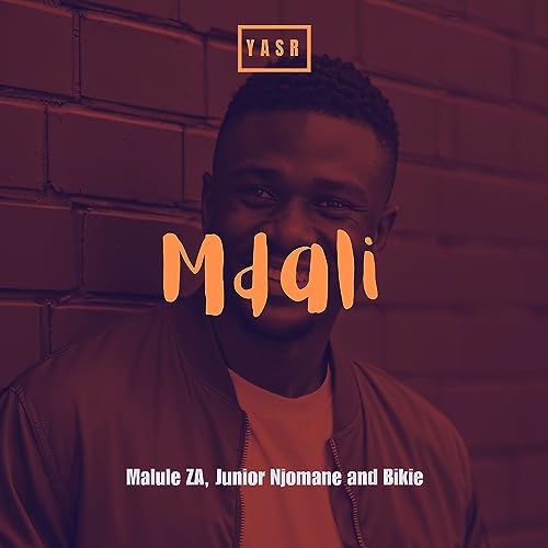 Play Mdali by Malule ZA, Junior Njomane & Bikie on Amazon Music Unlimited