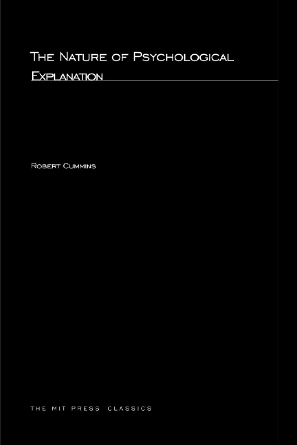 The Nature of Psychological Explanation (A Bradford Book): Amazon.co.uk ...