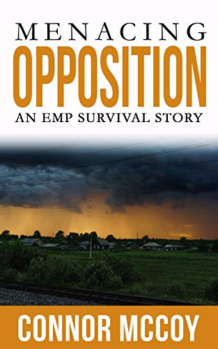 Amazon.com: MENACING OPPOSITION : An EMP Survival story (DISRUPTIVE ...