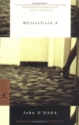 Butterfield 8 (Modern Library Classics): Amazon.co.uk: O'Hara, John ...