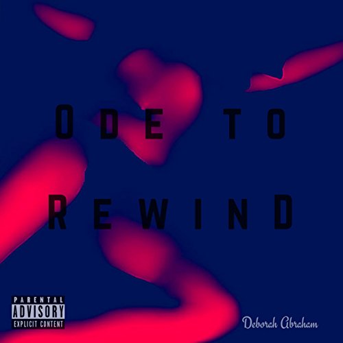 Amazon.co.jp: Ode to Rewind : Deborah Abraham: デジタルミュージック