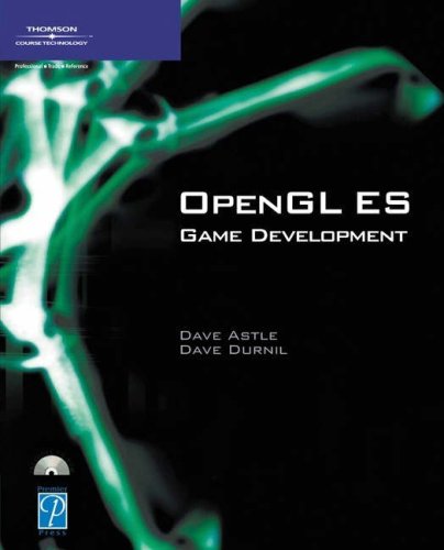 OpenGL ES Game Development (Game Development Series): Astle, Dave, Durnil, Dave: Amazon.com: Books