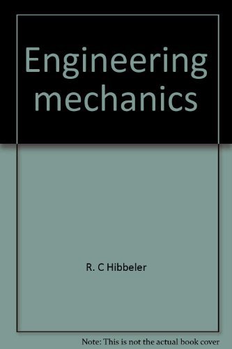 Engineering mechanics: Hibbeler, R. C: 9780023540202: Amazon.com: Books