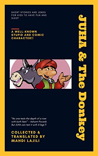JUHA and the donkey: A WELL KNOWN STUPID AND COMIC CHARACTER ! ! (JUHA ...