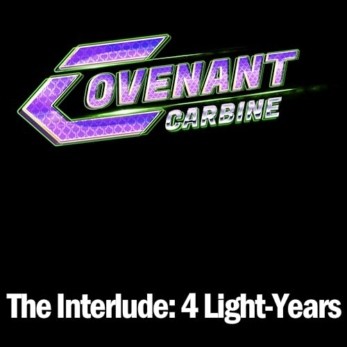 Play The Interlude: 4 Light-Years by Covenant Carbine on Amazon Music ...