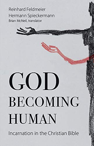 Ebook – God Becoming Human: Incarnation in the Christian Bible Edition ...