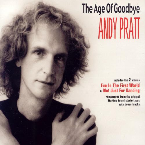 Age of Goodbye : Pratt,Andy, Pratt,Andy: Amazon.fr: CD et Vinyles}
