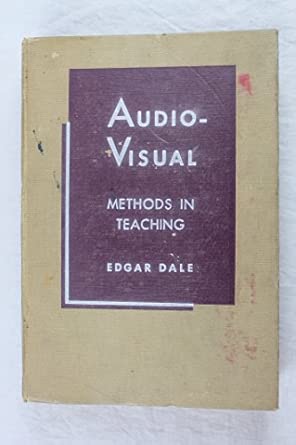 Audio-Visual Methods in Teaching: Edgar Dale: Amazon.com: Books