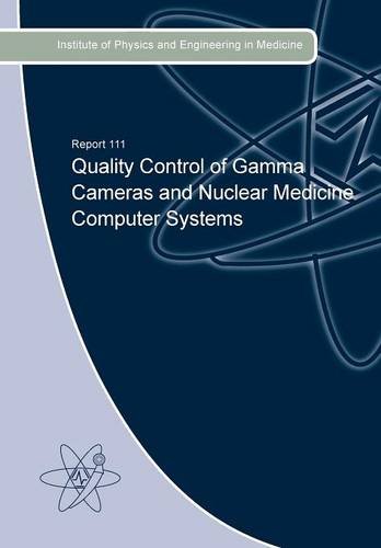 Quality Control of Gamma Cameras and Nuclear Medicine Computer Systems ...