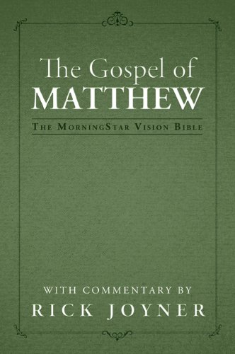 The Gospel of Matthew: Rick Joyner, Rick Joyner, Kevin Lepp ...